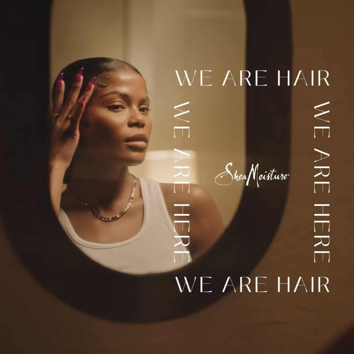 Shea Moisture - We Are Hair | Festival Of Media